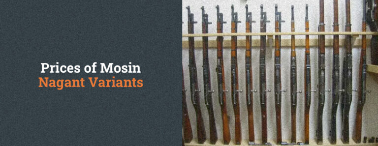 How Much Does a Mosin Nagant Cost? — Complete Price List