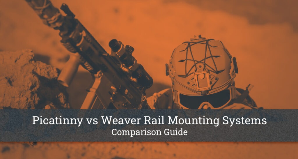 Picatinny vs Weaver Rail Mounting Systems: What's Different?