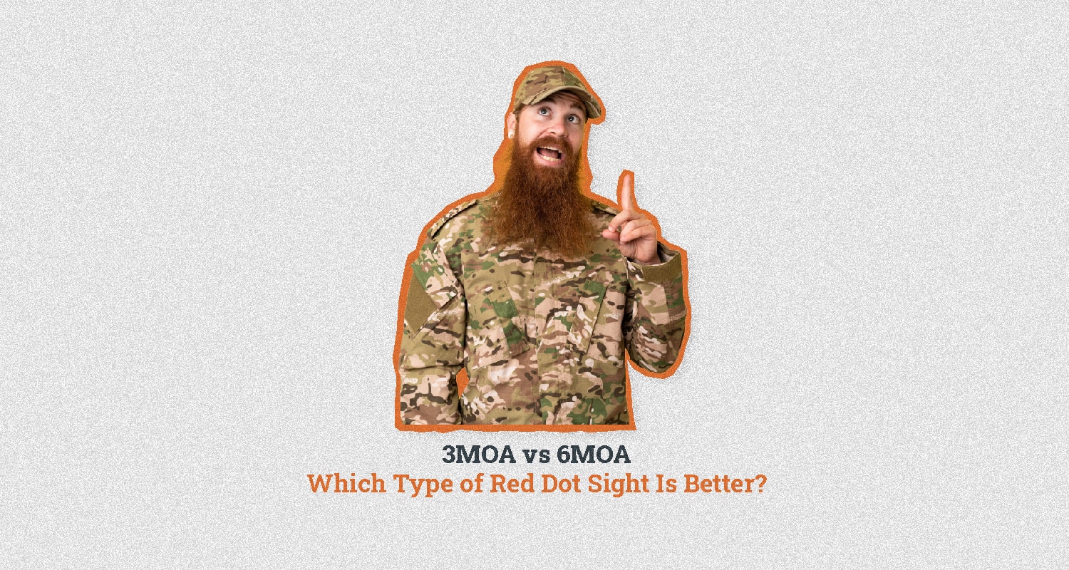 3MOA vs 6MOA: Which Type of Red Dot Sight Is Better?