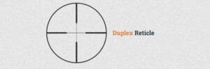 Scope Reticle Types: [Duplex, Illuminated, Dot, and More]